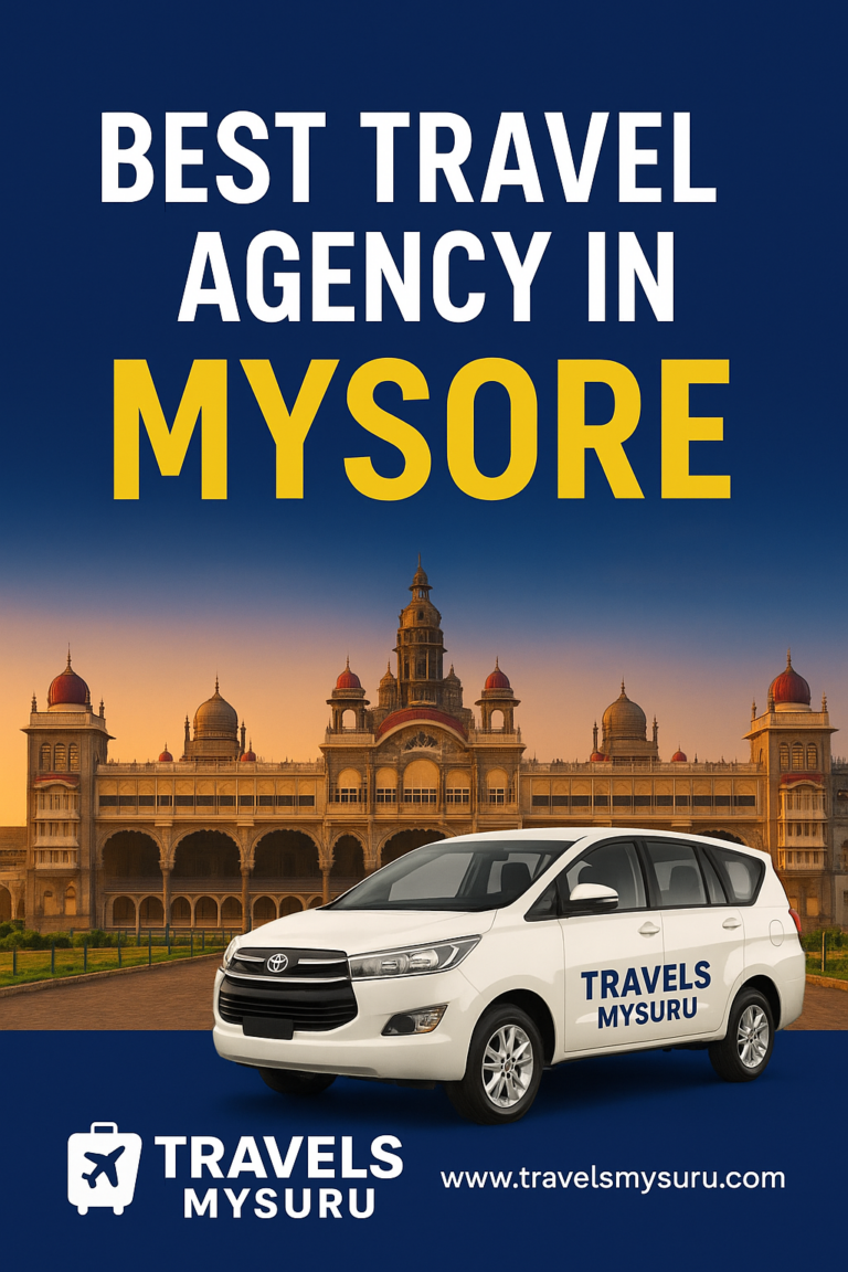 Best Travel Agency in Mysore | Tours, Car Rentals & Packages