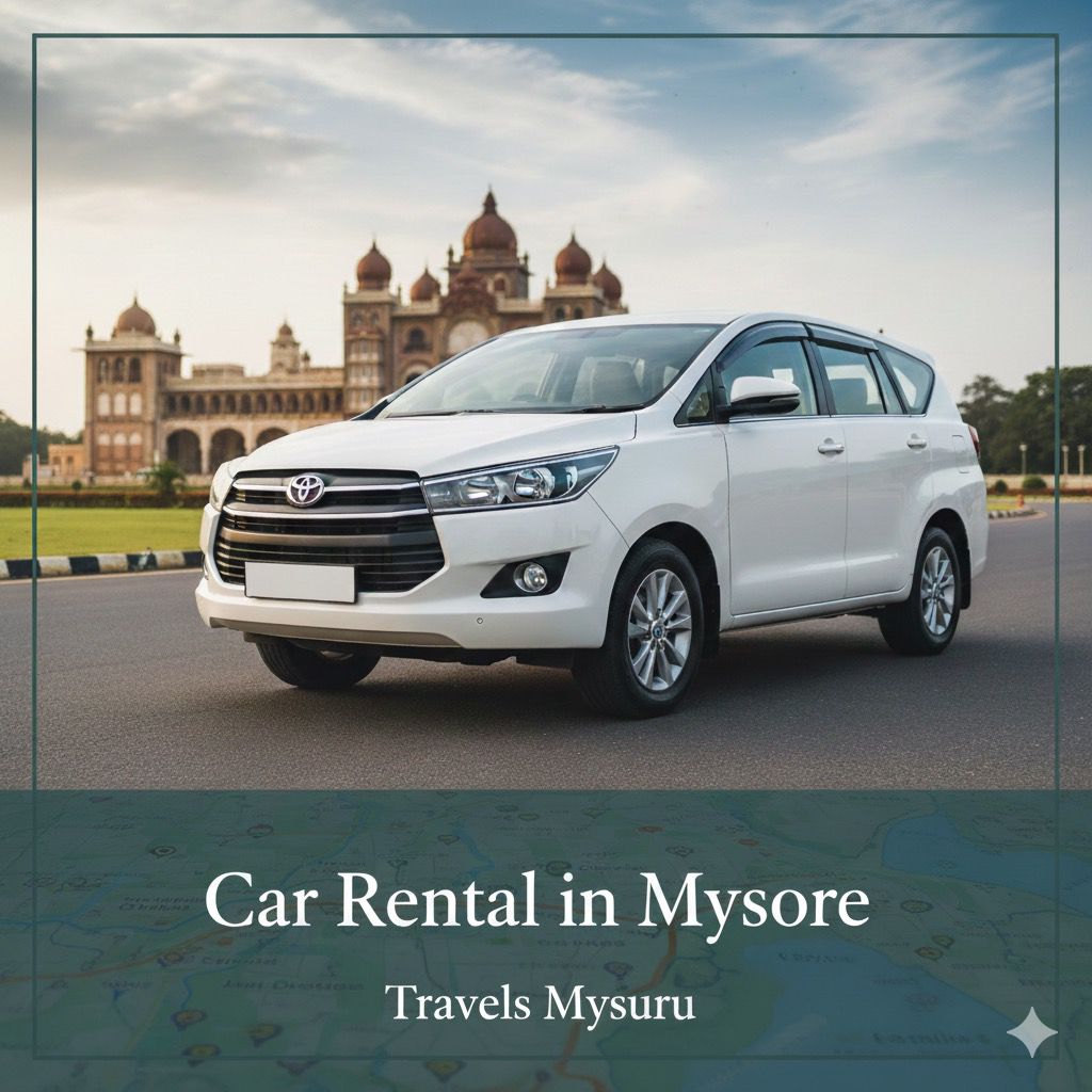 Car Rental in Mysore | Travels In Mysore – Travels Mysuru